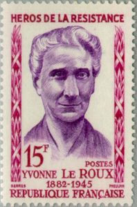 Stamp: Yvonne Le Roux (1882-1945) (France(Resistance Heroes) Yt:FR 1199 ...