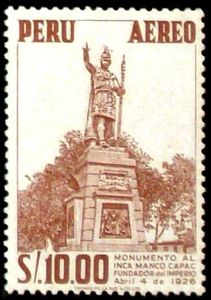Stamp: Monument to Manco Capac (Peru(Personalities, Nature and Culture ...