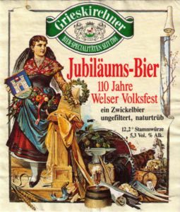 Drink Label: Grieskirchner Jubiläumsbier 110 Jahre Welser Volksfest ...