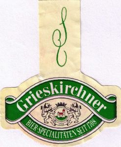 Drink Label: Grieskirchner Jubiläumsbier 110 Jahre Welser Volksfest ...