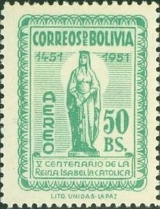 Stamp: Queen Isabella (Bolivia(Queen Isabel of Castile, 5th birth Cent ...