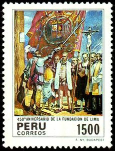 Stamp: Founding of Lima by Francisco Gamarra (Peru(Founding of Lima ...