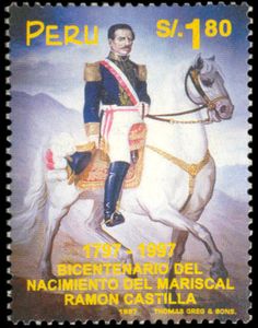 Stamp: Marshall Ramón Castilla (Peru(Marshall Ramón Castilla, birth ...