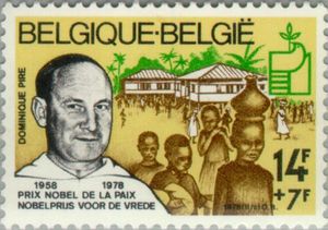 Stamp: Father Dominique Pire (1910-1969) (Belgium(Solidarity) Mi:BE ...