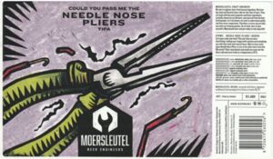 Drink Label: Needle Nose Pliers Tipa (Brouwerij De Moersleutel ...