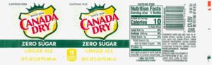 Drink Label: Canada Dry Ginger Ale Zero Sugar (Dr.Pepper/Seven Up, Inc ...