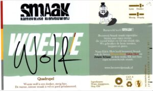 Drink Label: Woeste Wolf Quadrupel (Brouwerij Smaak, NetherlandsCol:NL ...