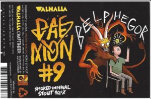 Drink Label: Walhalla Daemon #9 Belphegor (Walhalla Craft Beer, NetherlandsCol:NL-BEER-030857