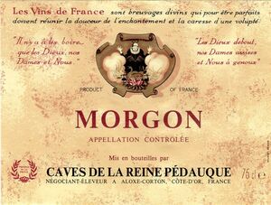 Drink Label: Morgon AOC - Caves De La Reine Pédauque (Caves de la Reine ...
