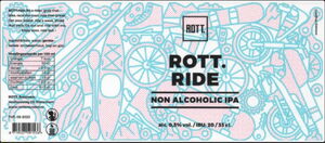 Drink Label: ROTT. Ride Non Alcoholic IPA (ROTT. Barrels Imperial Stout ...
