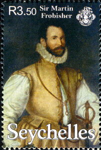 Stamp: Sir Martin Frobisher (Seychelles(Seafaring and Exploration) Mi ...