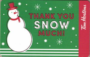 Gift Card: THANK YOU SNOW MUCH! Snowman (Tim Hortons-Coldstone Creamery ...
