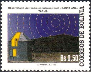 Stamp: International Astronomical Observatory "Santa Ana" in Tarija ...