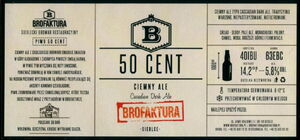 Drink Label: 50 Cent (Browar Brofaktura, PolandCol:PL-BEER-011334