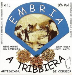 Drink Label: A Tribbiera Embria (Brasserie A Tribbiera, FranceCol:FR ...