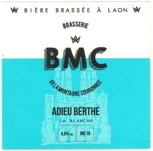 Drink Label: BMC Adieu Berthe (Brasserie de la Montagne Couronnée ...