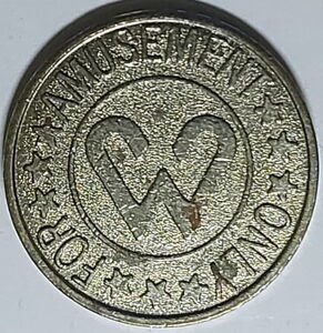 Token: W - Only for amusement (Japan(Machine Tokens) Col:JP-000309