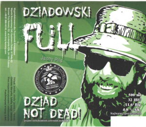 Drink Label: Dziadowski Full Dziad Not Dead Jasny Pils (Browar Trzy ...