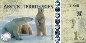 Banknote: 1½ Polar Dollar (Fantasy Issues) (Arctic Territories) Col:ARC-2a