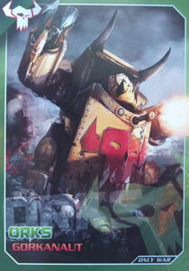 Game Card: Orks Gorkanaut (Warhammer 40k Dark Galaxy(Core) Col:WDG-121
