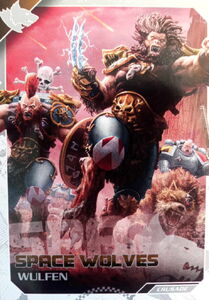 Game Card: Space Wolves Wulfen (Warhammer 40k Dark Galaxy(Parallel/Crusade) Col:WDG-33C