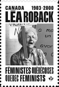 Stamp: Léa Roback, Labor Activist (Canada(Feminists of Quebec (2023 ...