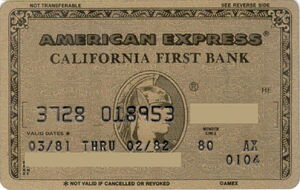 Bank Card: American Express - CALIFORNIA FIRST BANK 7-80 (CALIFORNIA ...