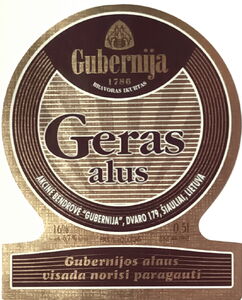 Drink Label: Geras Alus (Gubernija AB, LithuaniaCol:LT-BEER-001710