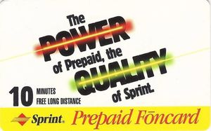 Phonecard: The Power Of Prepaid, The quality Of Sprint (Sprint (SPR ...