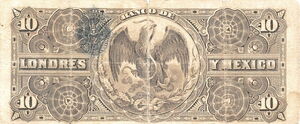 Banknote: 10 Pesos (Mexico(Specialized Issue "El Banco de Londres y ...