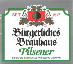 Drink Label: Pilsener (Bürgerliches Brauhaus, Ravensburg, Germany ...