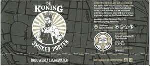 Drink Label: De Koning Smoked Porter (Brouwerij Leeghwater ...