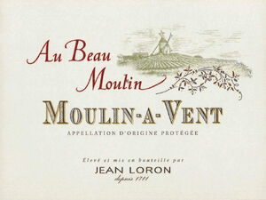 Drink Label: Au Beau Moulin-a-Vent Jean Loron (Maison Jean Loron ...