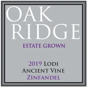 Drink Label: Oak Ridge Ancient Vine Zinfandel (Oak Ridge Winery, United ...