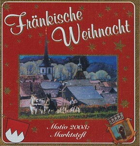 Drink Label: Fränkische Weihnacht 2003 (Privatbrauerei Kesselring ...