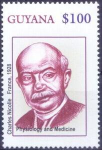 Stamp: Charles Nicolle (Physiology and Medicine, 1928) (Guyana(Nobel ...