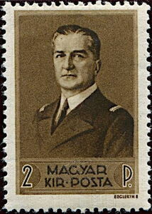 Stamp: Admiral Miklós Horthy (1868-1957) regent (Hungary(Miklós Horthy ...