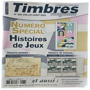 Magazine: Timbres Magazine - N°268 Juillet-Août 2024 (FranceCol:FR TM ...