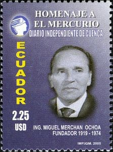 Stamp: Eng. Miguel Merchan Ochoa (founder) (Ecuador(El Mercurio ...