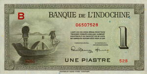 Banknote: 1 Piastre (French Indochina(1945 ND Issue) Wor:P-76a 💴