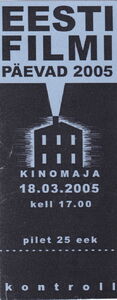 Billete de Entrada: Eesti Filmi Päevad Kinomaja (EstoniaCol:EE-00095 🎟️