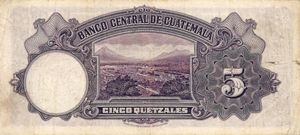 Banknote: 5 Quetzales (Guatemala(Ley 7 de Julio de 1926) Wor:P-8a.3