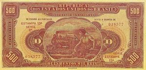 Banknote: 500 Mil Reis (Brazil) (1891-1931 Issue) Wor:P-90,Ww :BR R 161
