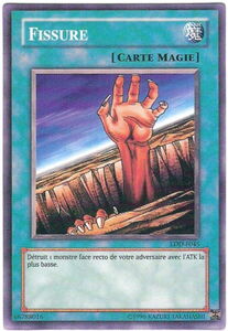 Game Card: Fissure (Yu-Gi-Oh) (Legende de Dragon Blanc aux Yeux Bleus ...