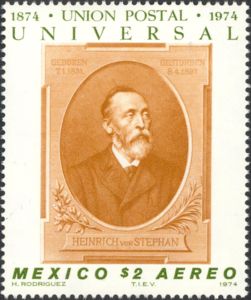 Stamp: Heinrich von Stephan (Mexico) (U.P.U. (Universal Postal Union ...