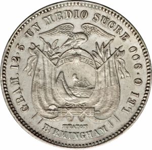 Moneda: ½ Sucre ("Un Medio") (Ecuador) (1884~1898 - Sucre (Silver ...