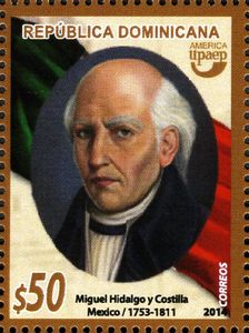 Stamp: Miguel Hidalgo y Costilla (Dominican Republic(América UPAEP ...