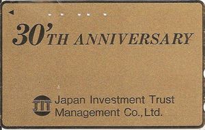 Phonecard: 30th Anniversary - Japan Investment Trust Management Co., Lt ...