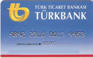 Bank Card: Türkbank (Türk Ticaret Bankası (Turkey), Türkiye (Turkey)Col ...