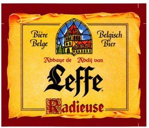 Drink Label: Abbaye de Leffe Radieuse (Brouwerij Hoegaarden (InBev ...